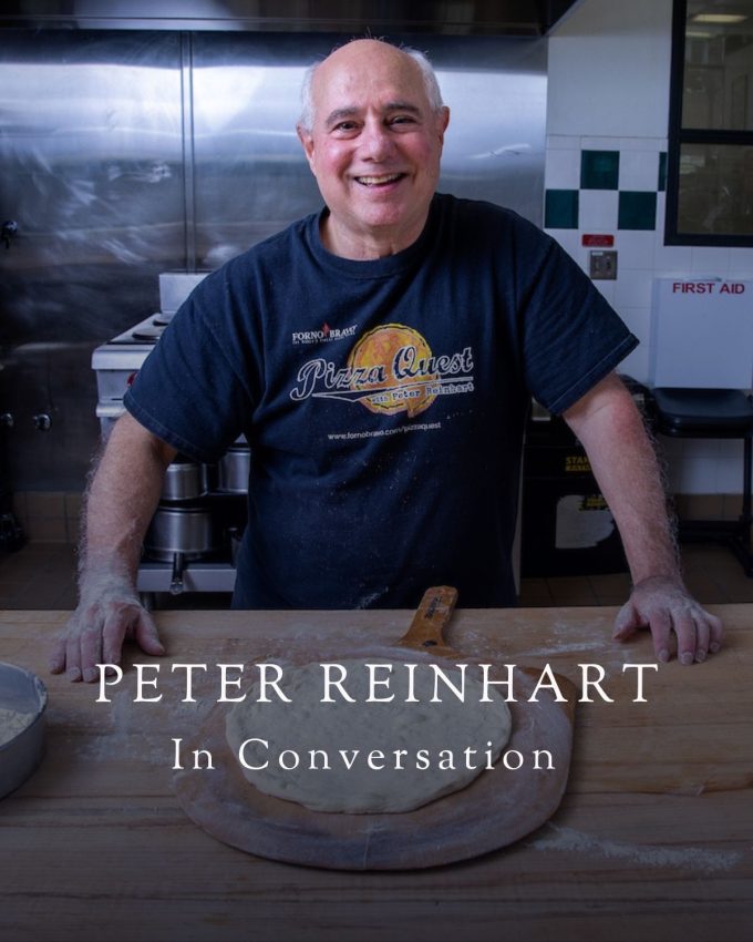 Peter Reinhart In Conversation - The Sourdough Club